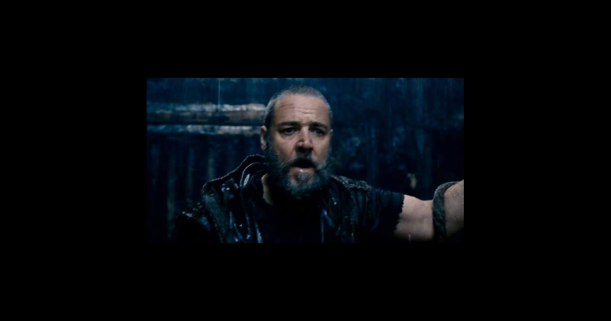 Noé : Russell Crowe impressionnant dans une première bande-annonce ...