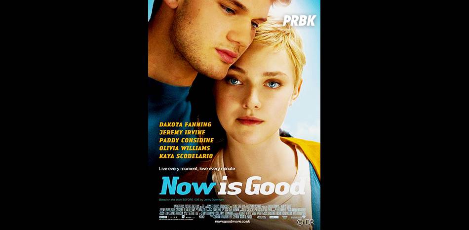 L'affiche de Now is Good avec Dakota Fanning et Jeremy Irvine - Purebreak