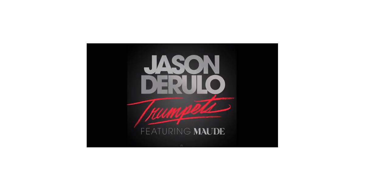 Maude et Jason Derulo : Trumpets dévoilé en intégralité en attendant le ...