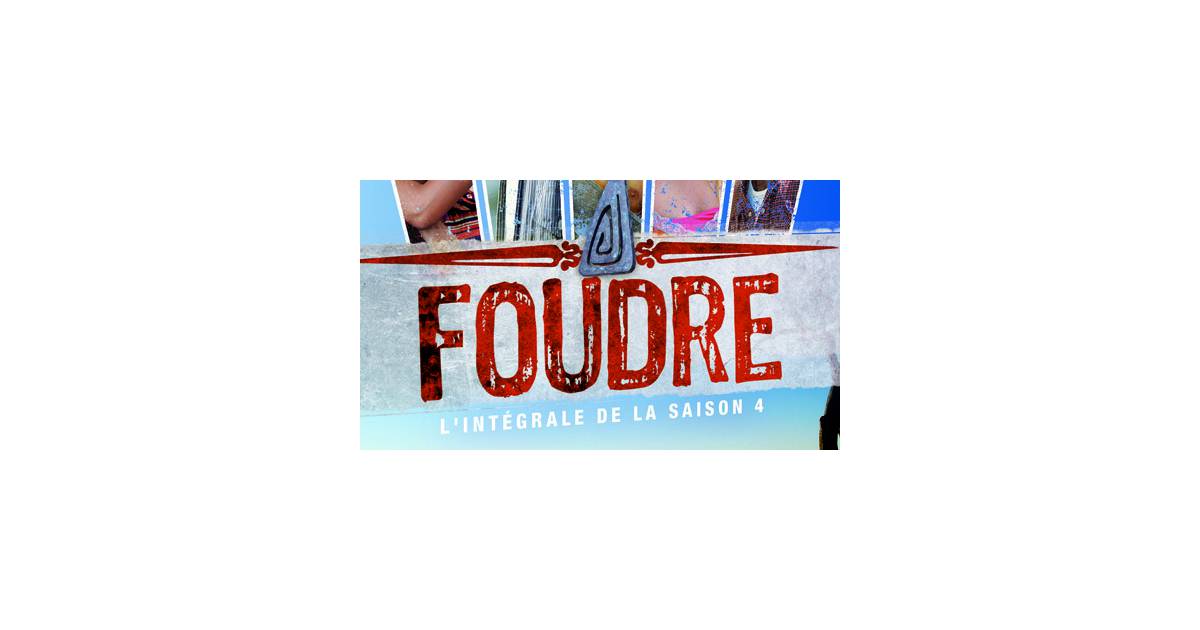 Foudre saison 4 ... de retour fin décembre 2010 ... un pti' résumé en ...
