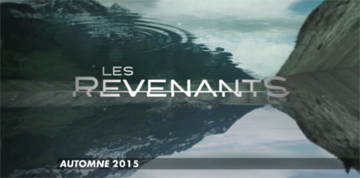 Photo : Les Revenants saison 2 arrive à l'automne 2015 sur Canal+ ...